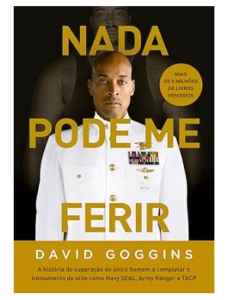 Frases David Goggins Pra te Inspirar na Vida Pessoal e Profissional